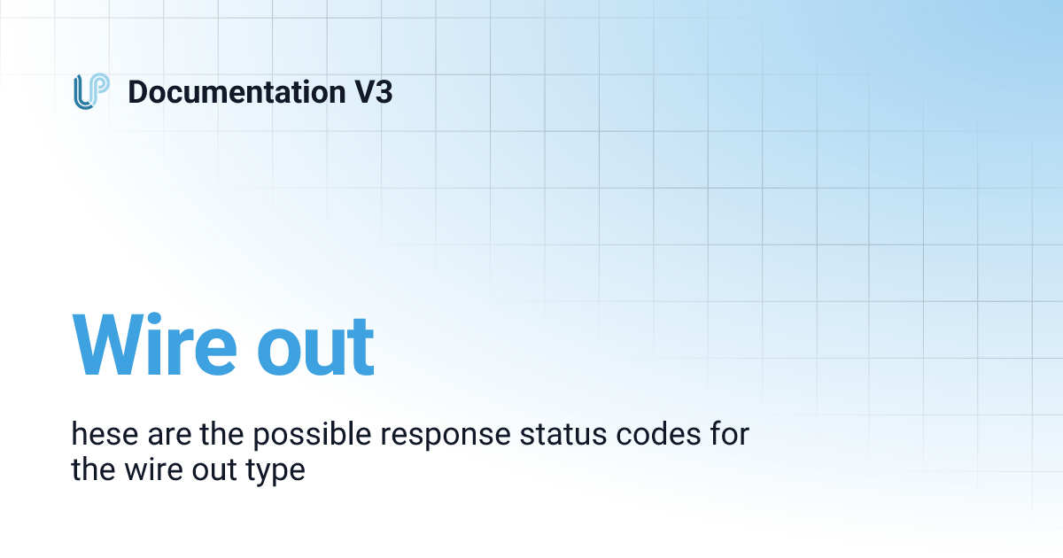 Wire out | Documentation V3