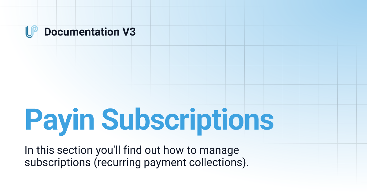 Payin Subscriptions | Documentation V3