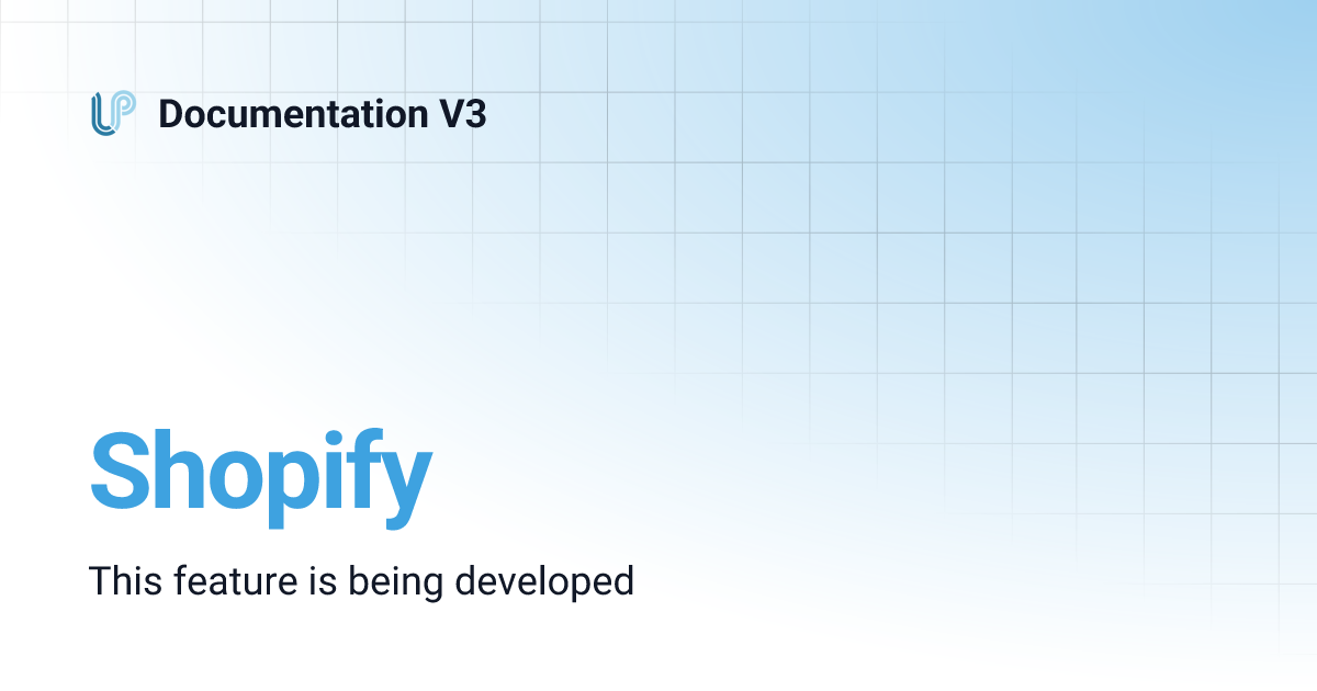 Shopify | Documentation V3