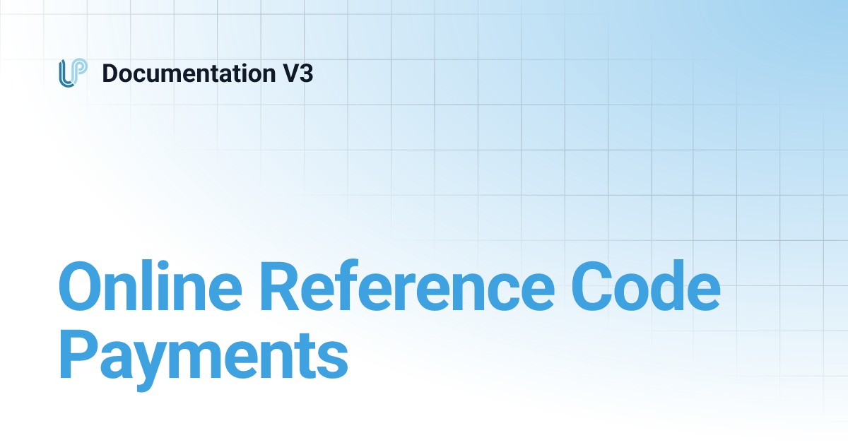 Online Reference Code Payments | Documentation V3