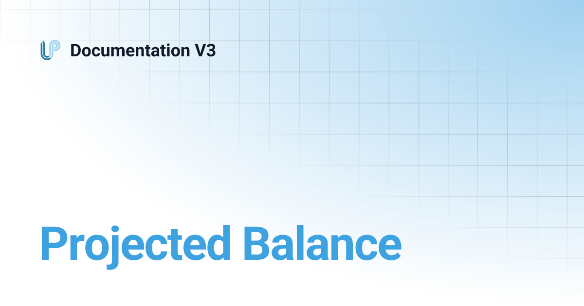 Projected Balance | Documentation V3