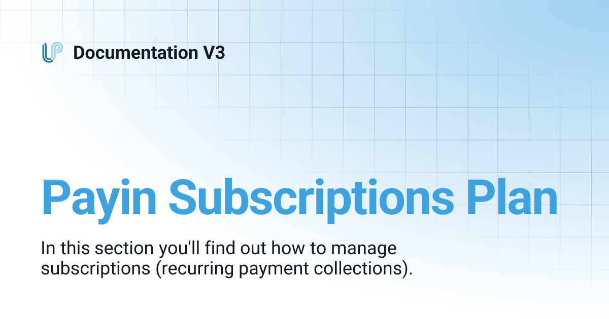 Payin Subscriptions Plan | Documentation V3