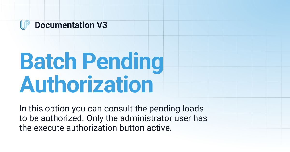 Batch Pending Authorization | Documentation V3
