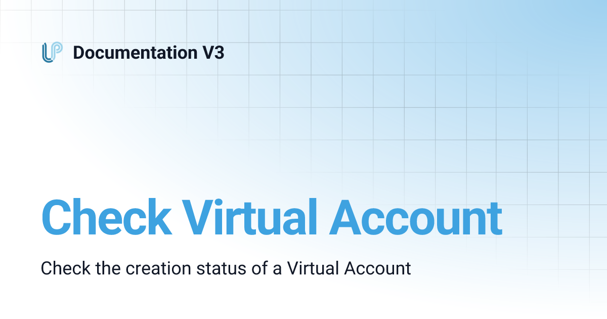 Check Virtual Account | Documentation V3
